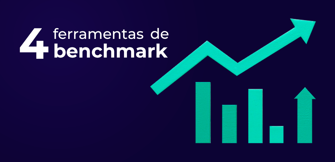 4 Ferramentas de Benchmark - Blog - Integração Digital